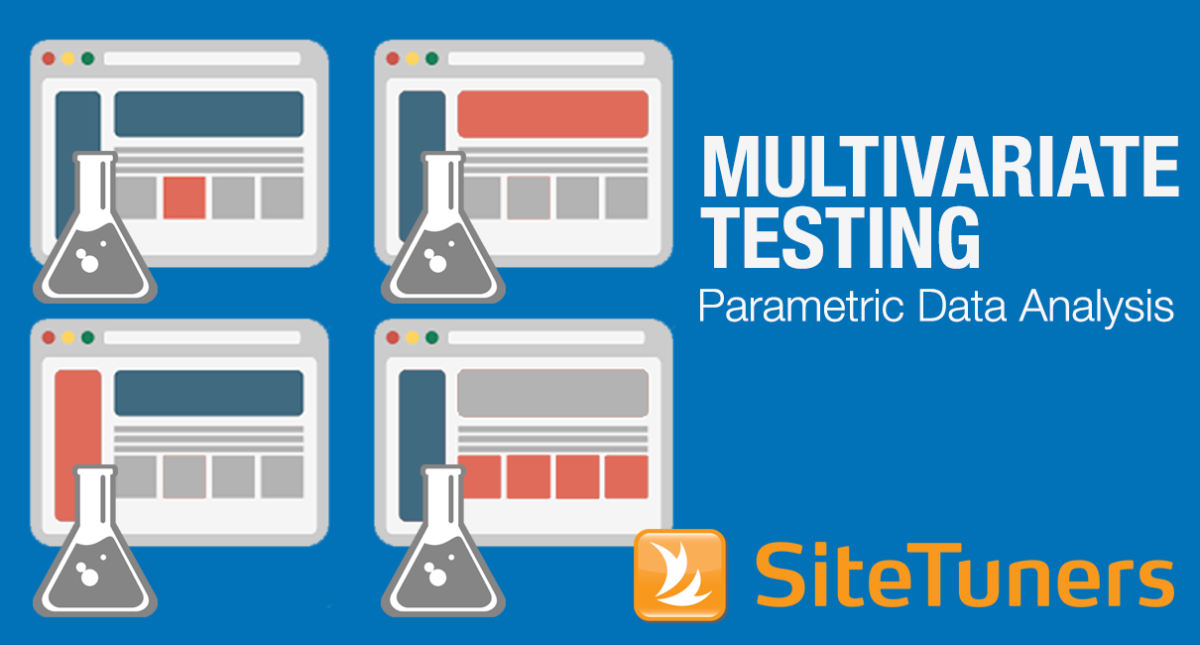 Multivariate Testing Parametric Data Analysis Sitetuners