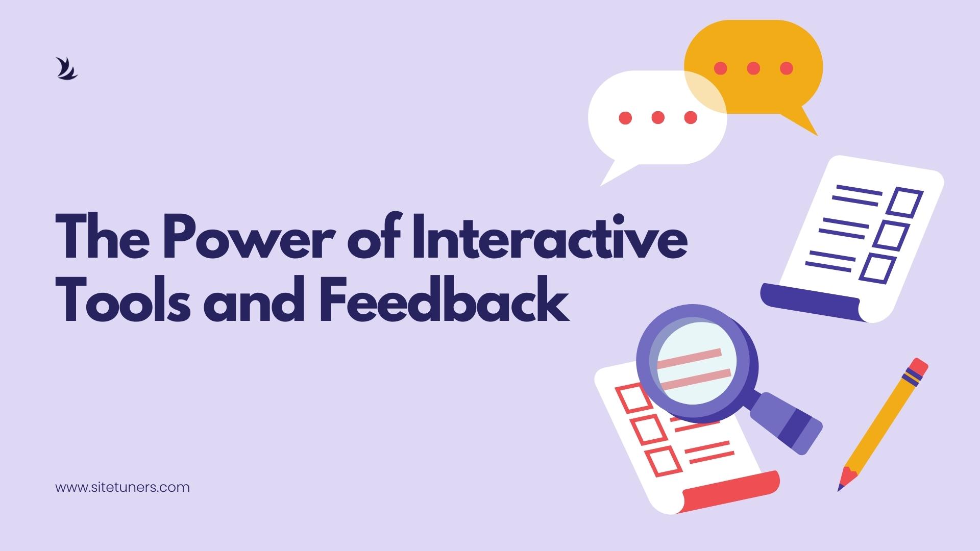 Increase Engagement with Interactive Tools & Feedback - SiteTuners
